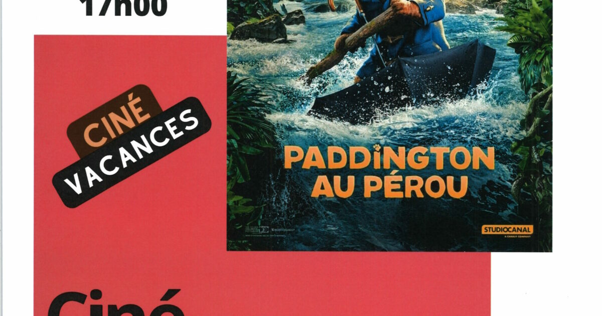 Paddington au pérou | Agence de Tourisme de Nolay
